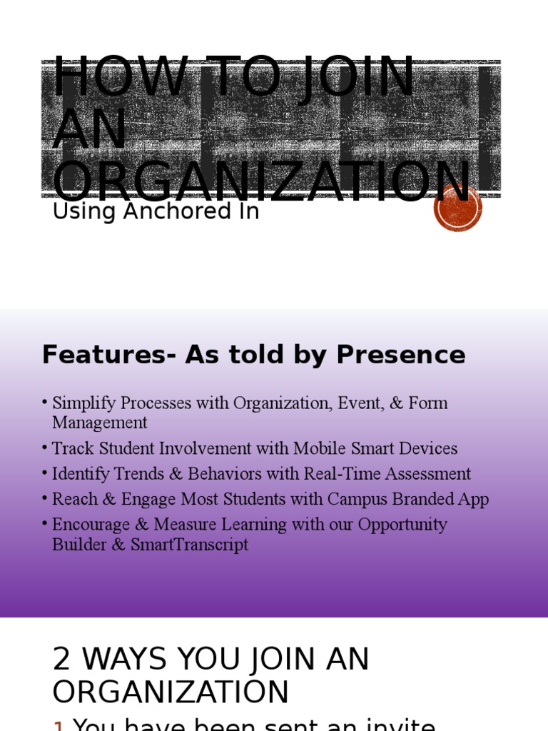 How To Join AN Organization: Using Anchored in | PDF