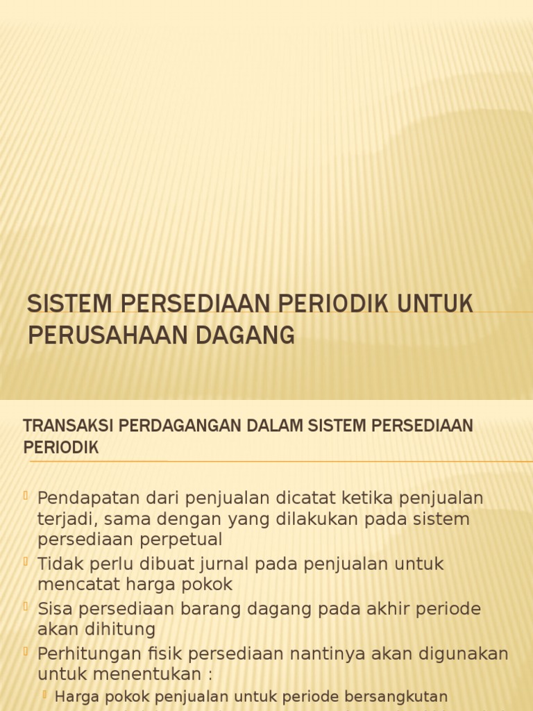 Sistem Persediaan Periodik Untuk Perusahaan Dagang | PDF | Pengelolaan ...