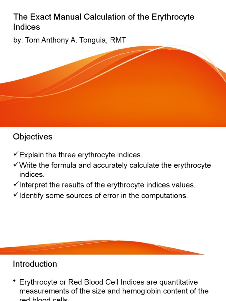 The Exact Manual Calculation of The Erythrocyte Indices | PDF | Tissue ...