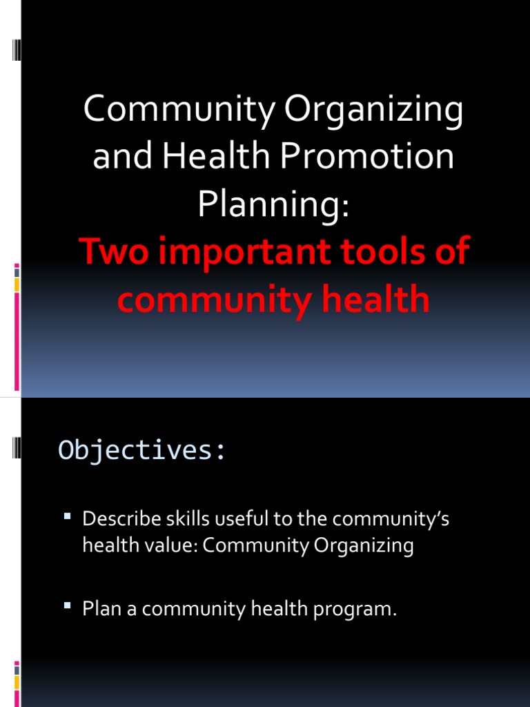 Community Organizing and Health Promotion Planning | PDF | Health Promotion | Community