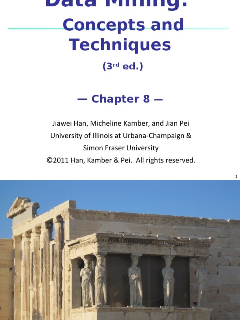 Concepts and Techniques: - Chapter 8 | PDF | Statistical Classification | Sensitivity And ...