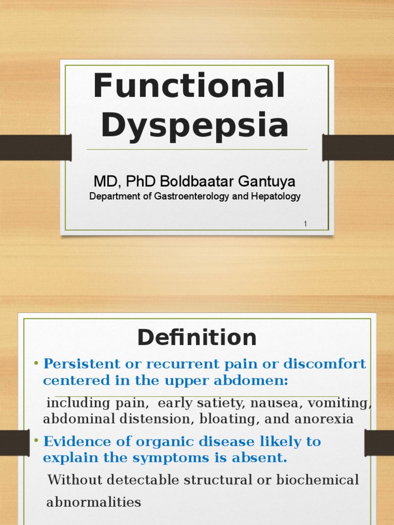 Functional Dyspepsia: MD, PHD Boldbaatar Gantuya | PDF | Indigestion | Digestive Diseases