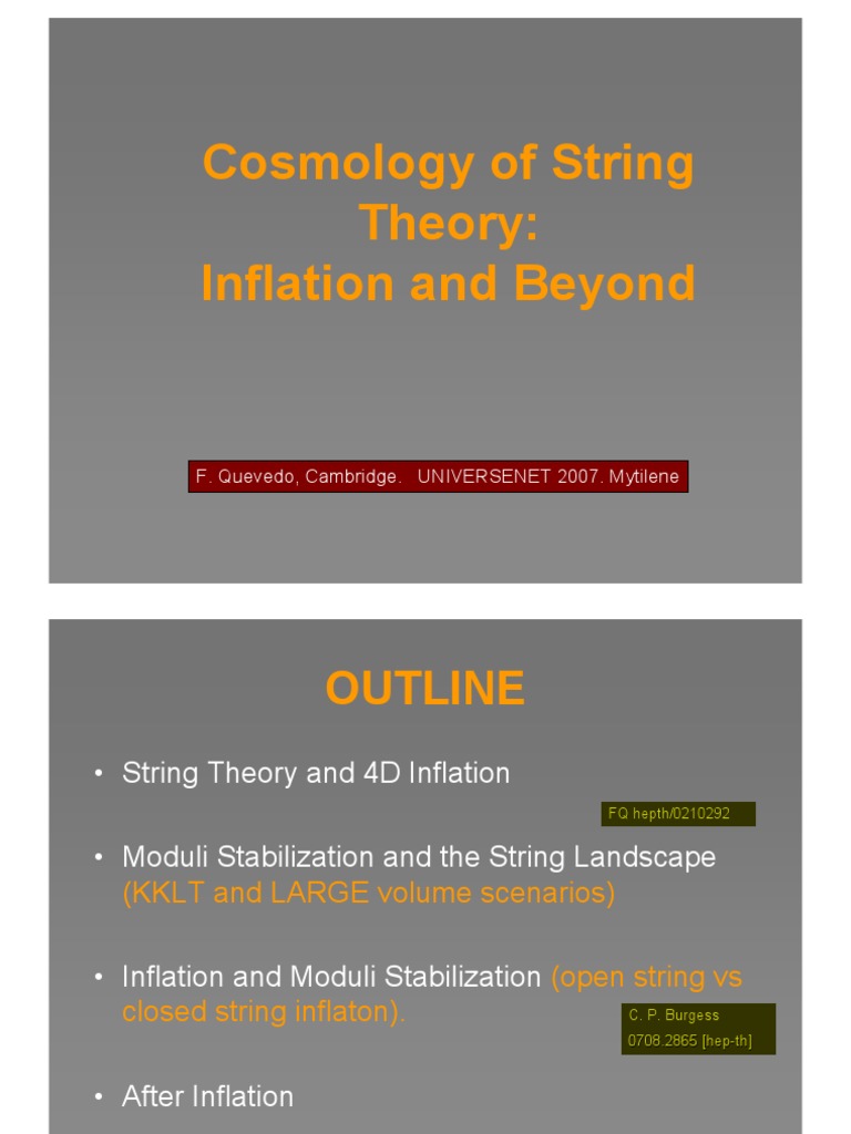 Cosmology of String Theory: Inflation and Beyond: F. Quevedo, Cambridge. UNIVERSENET 2007 ...