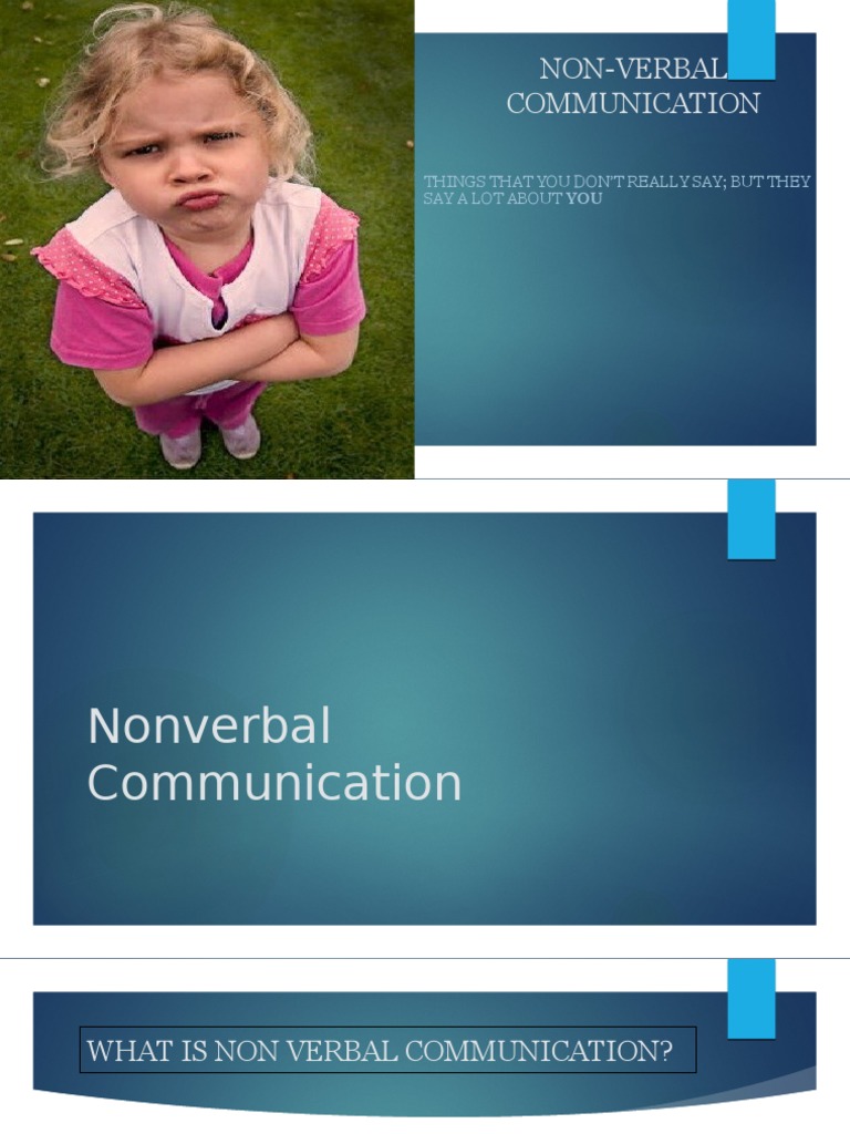 Non-Verbal Communication: Things That You Don'T Really Say But They Say ...