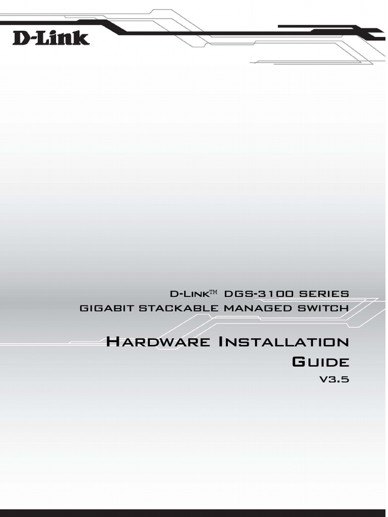 Hardware Installation Guide: D-Link™ DGS-3100 SERIES Gigabit Stackable ...