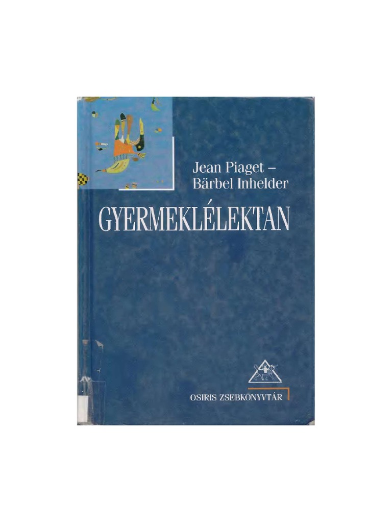 Piaget - Inhelder - Gyermeklélektan | PDF