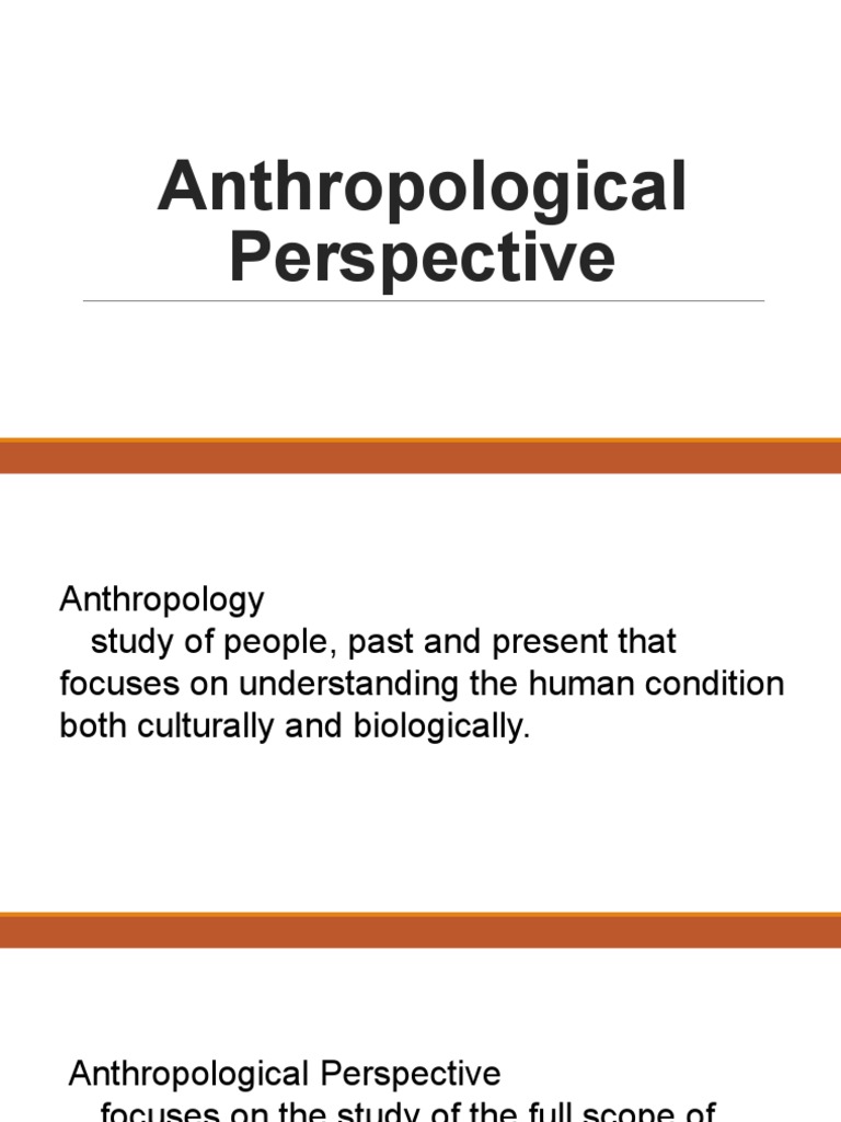 Four Main Perspectives of Anthropology | PDF | Anthropology | Social ...