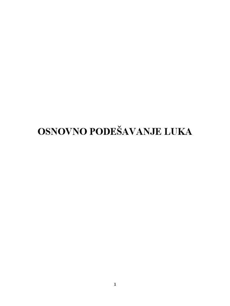 Osnovno Podesavanje Luka | PDF