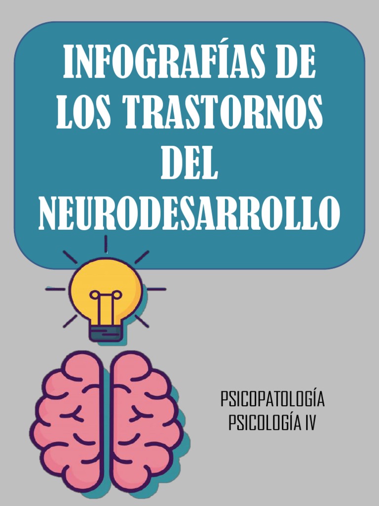 Infografías de Los Trastornos Del Neurodesarrollo | PDF | Desorden hiperactivo y deficit de ...