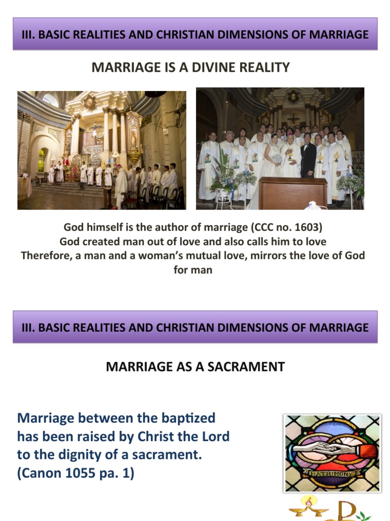 Marriage Is A Divine Reality: Iii. Basic Realities and Christian ...