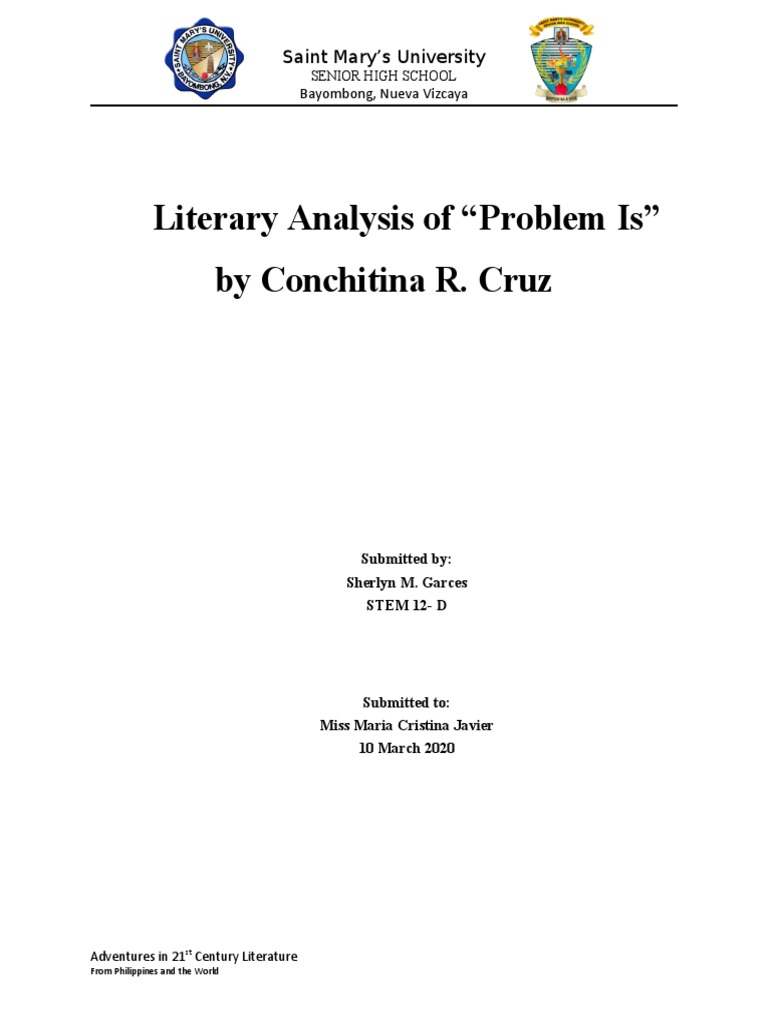 Literary Analysis of "Problem Is" by Conchitina R. Cruz: Saint Mary's ...
