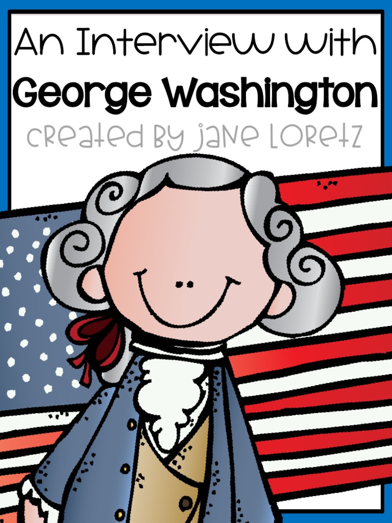 Created by Jane Loretz: George Washington | PDF