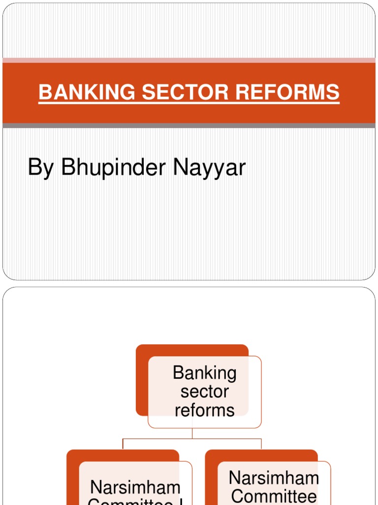 Banking Sector Reforms: by Bhupinder Nayyar | PDF | Reserve Bank Of ...