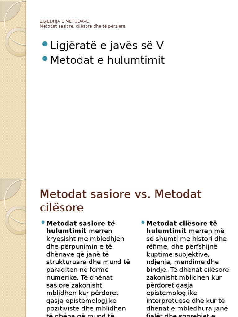 Ligjëratë e Javës Së V Metodat e Hulumtimit: Zgjedhja E Metodave ...