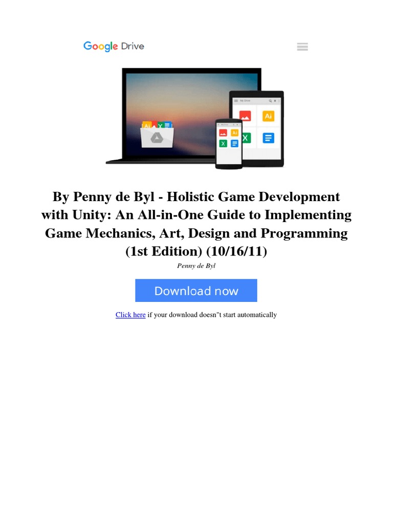 By Penny de Byl Holistic Game Development With Unity An All in One Guide To Implementing Game ...