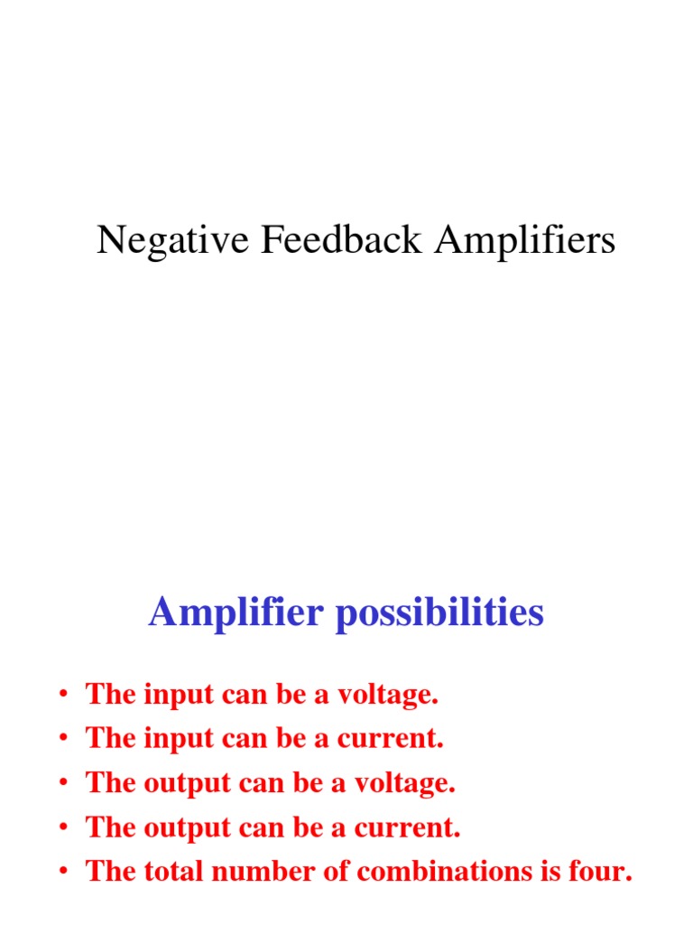 Negative Feedback Amplifiers | PDF | Amplifier | Operational Amplifier
