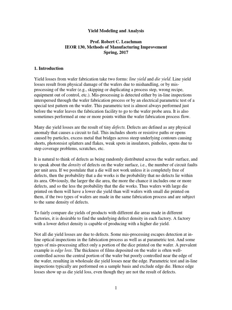 Yield Modeling and Analysis Prof. Robert C. Leachman IEOR 130, Methods ...
