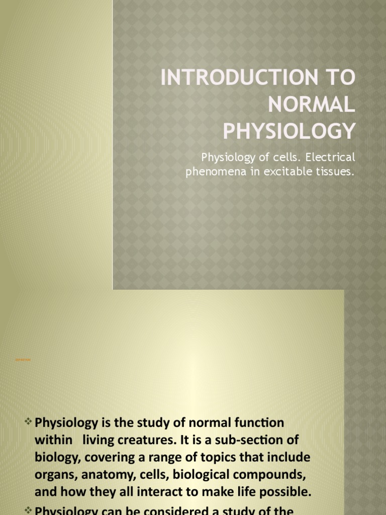 Introduction To Normal Physiology | PDF | Human Body | Physiology