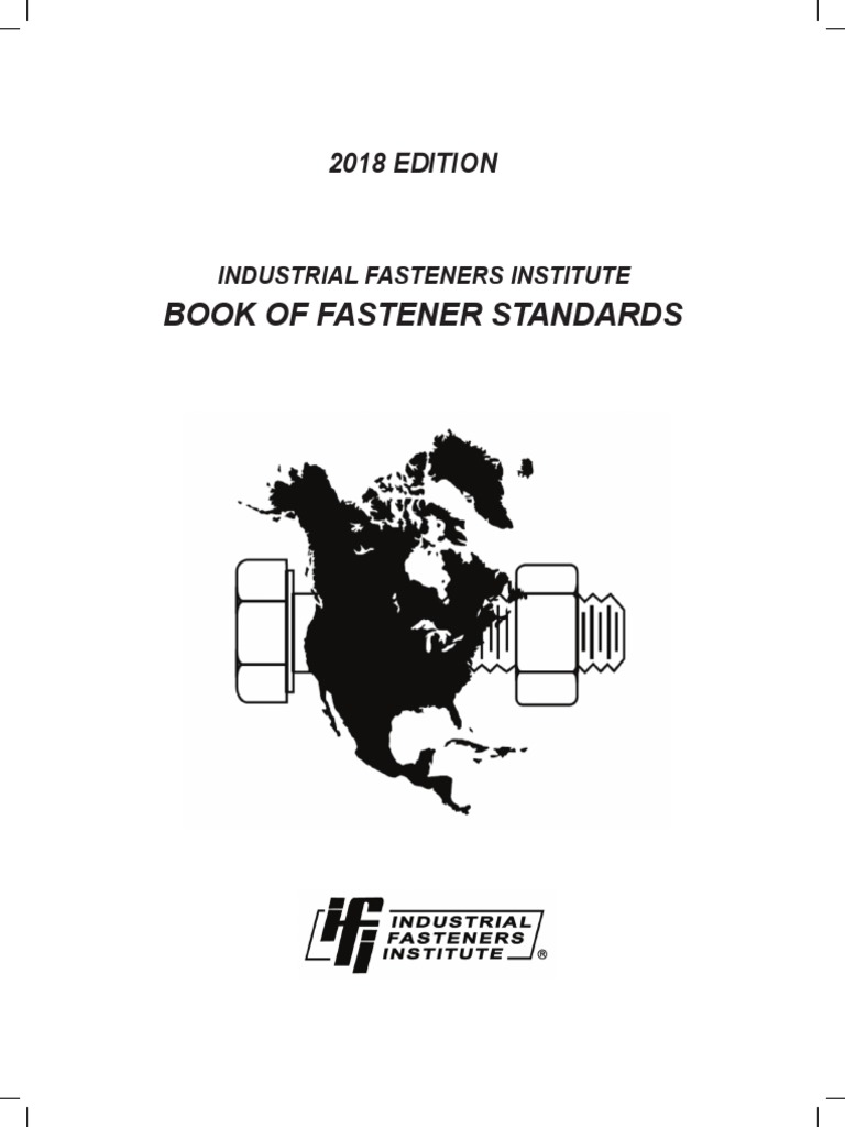 IFI 2018 Book of Fastener Standards - TOC | PDF | Rivet | Screw