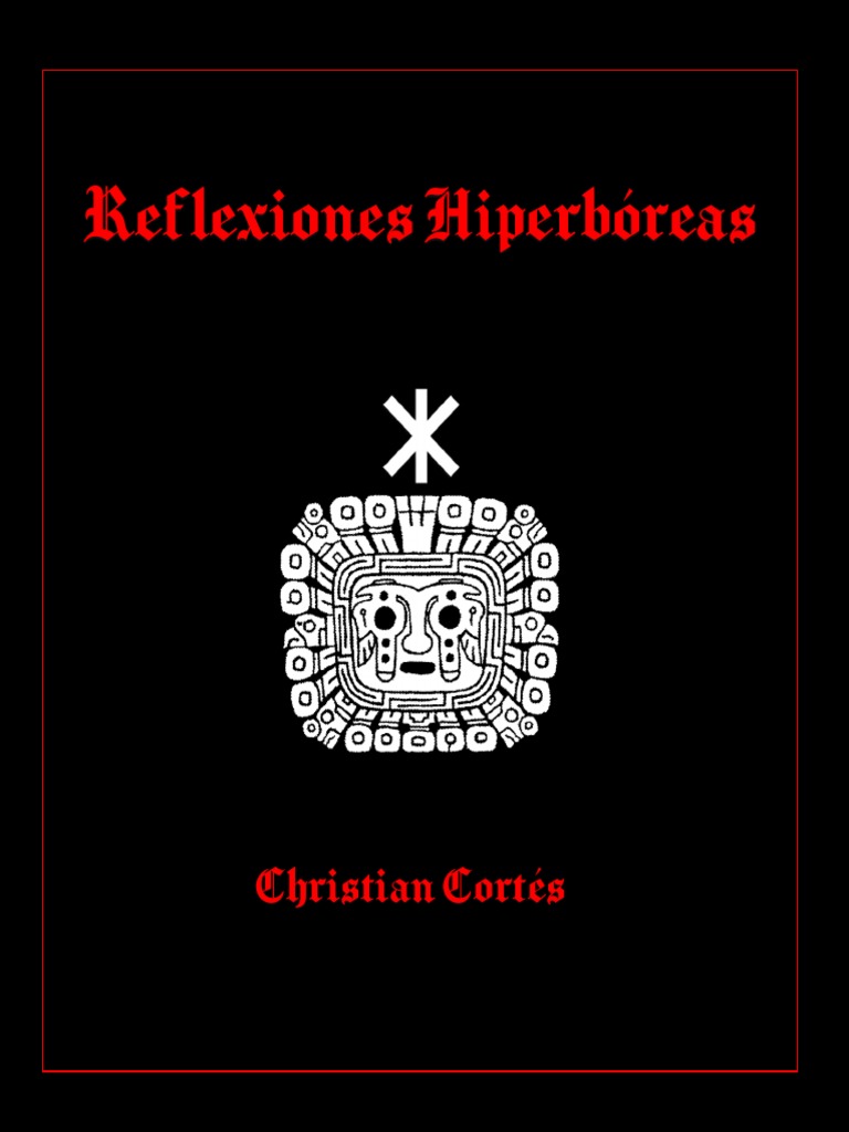 Reflexiones Hiperbóreas - Christian Cortés PDF | PDF | Nación | Estado ...