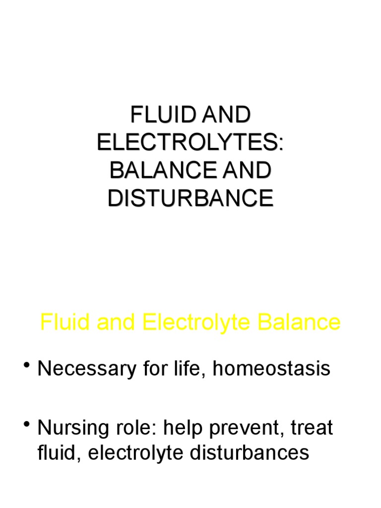 Fluid and Electrolyte Balance: Understanding the Regulation, Imbalances ...