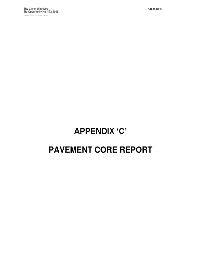 Appendix C Pavement Core Report: The City of Winnipeg Appendix C Bid Opportunity No. 473-2016 ...