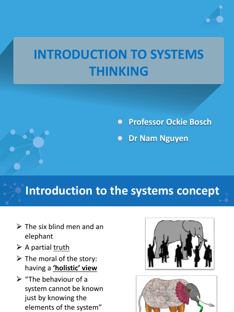 Introduction To Systems Thinking: Professor Ockie Bosch DR Nam Nguyen ...