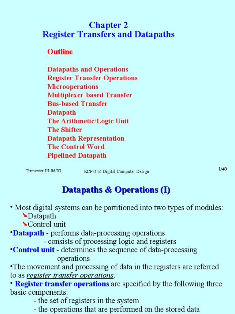 Register Transfers and Datapaths: An Overview of the Components, Operations, and Representation ...