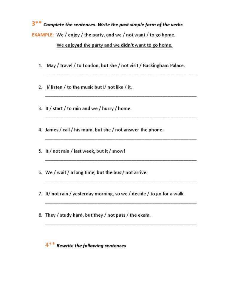 Example:: Complete The Sentences. Write The Past Simple Form of The ...