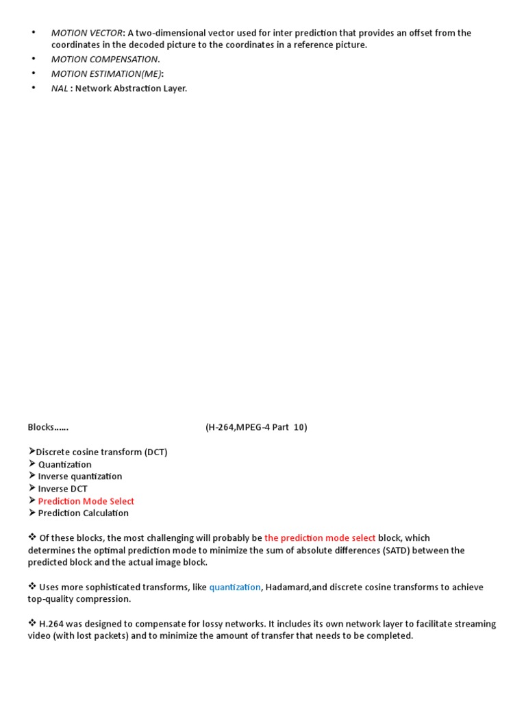 MOTION VECTOR: A Two-Dimensional Vector Used For Inter Prediction That Provides An Offset From ...