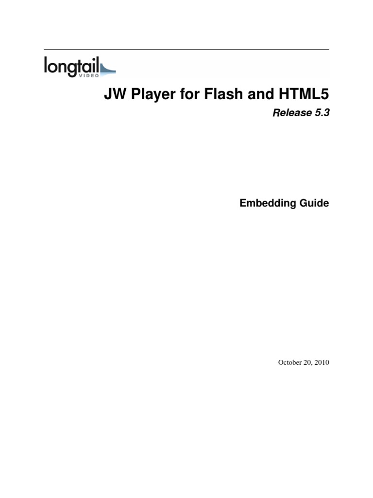 JW Player Embedding and Javascript Guide | PDF | Adobe Flash | Java Script