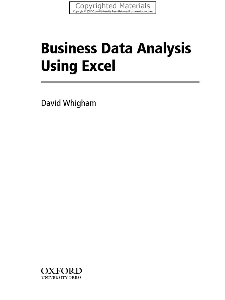 Business Data Analysis Using Excel, 2010 (David Whigham) PDF | PDF | Microsoft Excel | Computer File