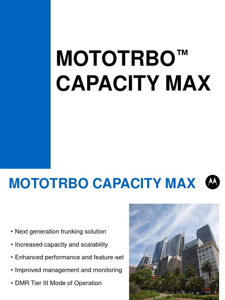 MOTOTRBO - Capacity - Max - Overview - EN Presentation PDF | PDF ...