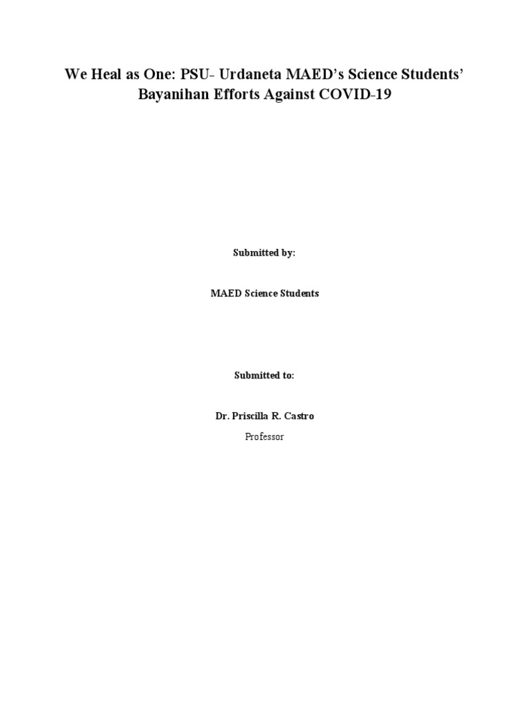 We Heal As One: PSU-Urdaneta MAED's Science Students' Bayanihan Efforts Against COVID-19 | PDF