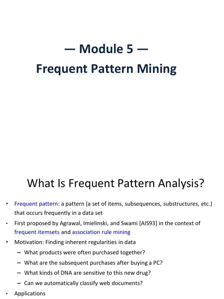 Module 5 - Frequent Pattern Mining | PDF | Algorithms And Data Structures | Mathematical Concepts