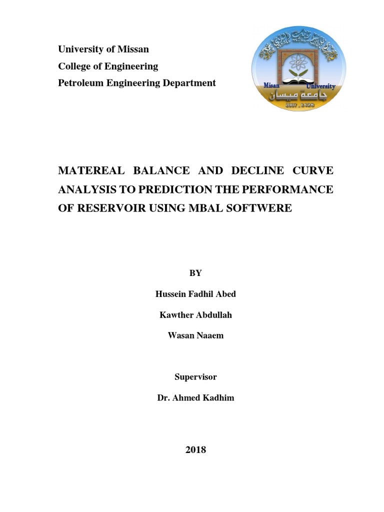 Matereal Balance and Decline Curve Analysis To Prediction The ...
