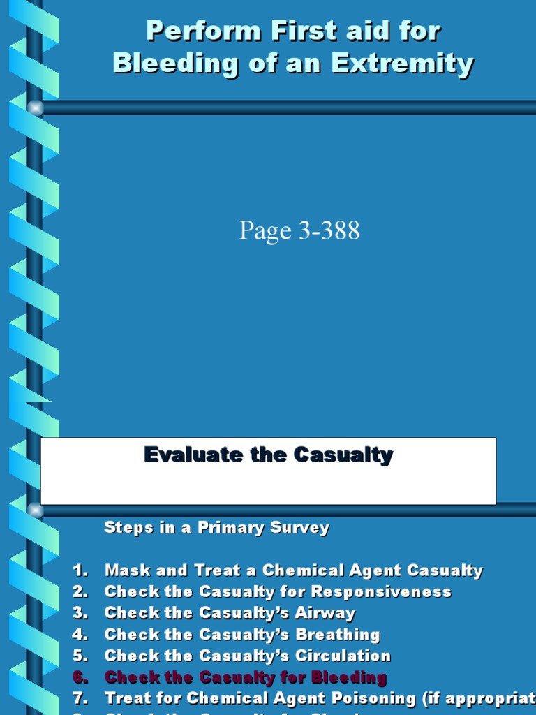 Perform First Aid For Bleeding of An Extremity: Page 3-388 | PDF ...