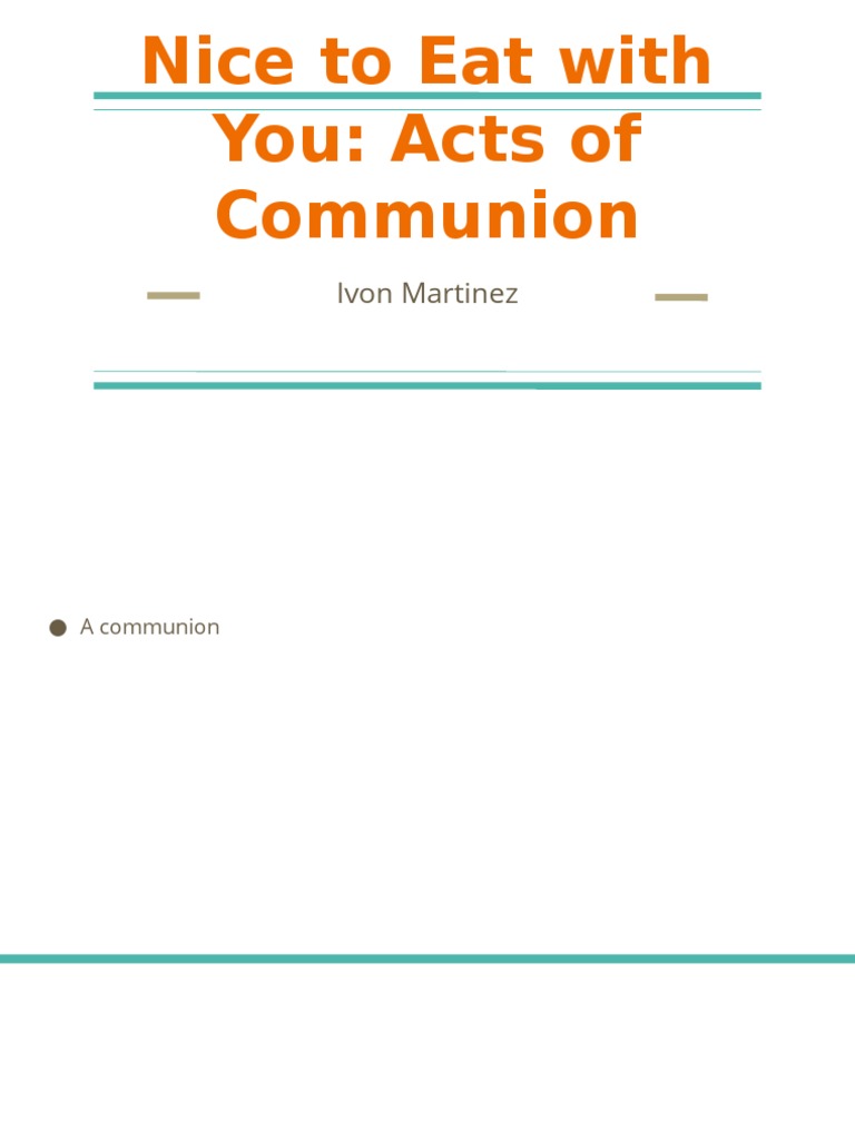 Nice To Eat With You: Acts of Communion | PDF
