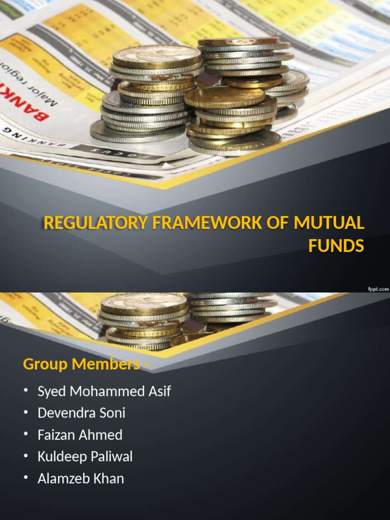 Regulatory Framework of Mutual Funds in India | PDF | Mutual Funds ...
