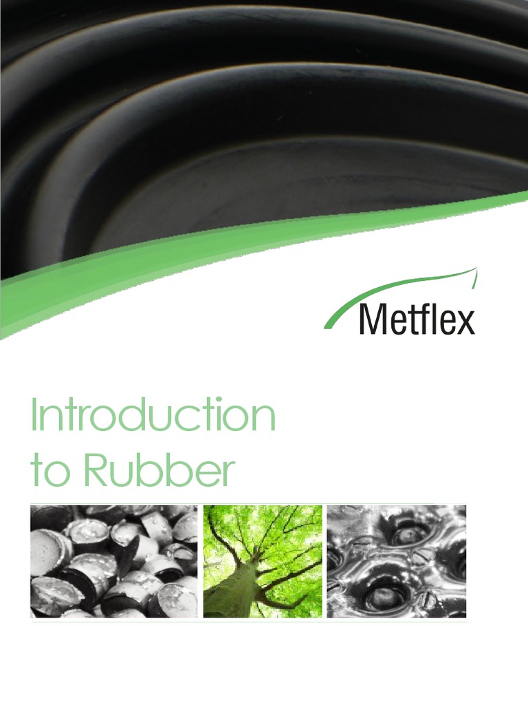 Introduction To Rubber Final | PDF | Natural Rubber | Elastomer