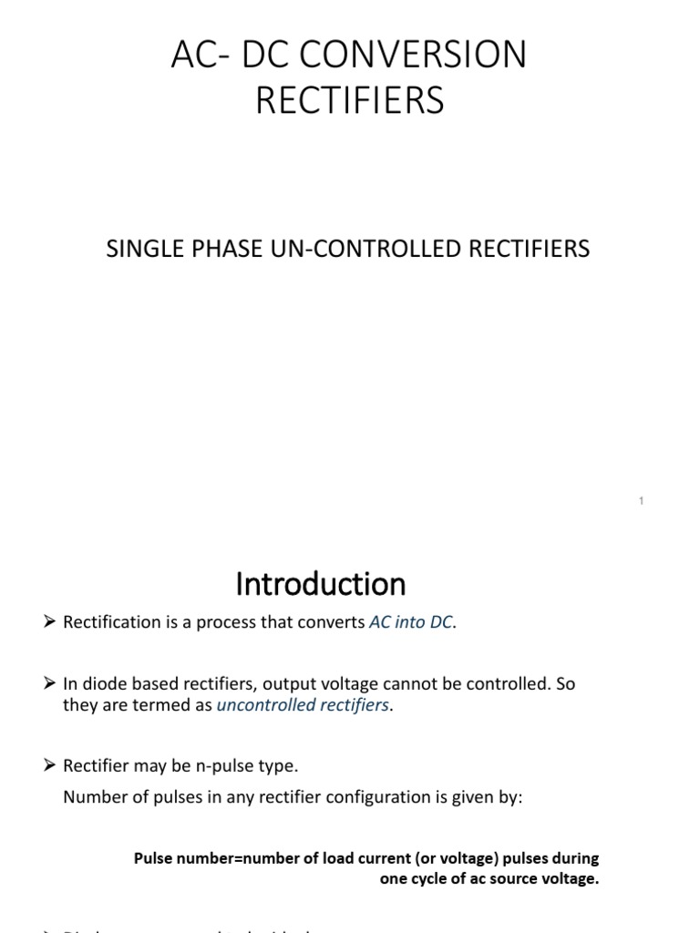Single Phase Uncontrolled and Controlled Rectifiers: A Comprehensive Guide to Rectifier Circuits ...