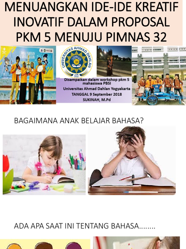 Menuangkan Ide-Ide Kreatif Inovatif Dalam Proposal PKM 5 Uad Pbsi 2018 ...