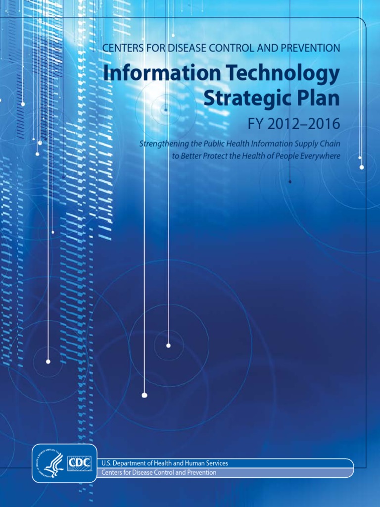 Information Technology Strategic Plan: Centers For Disease Control and ...