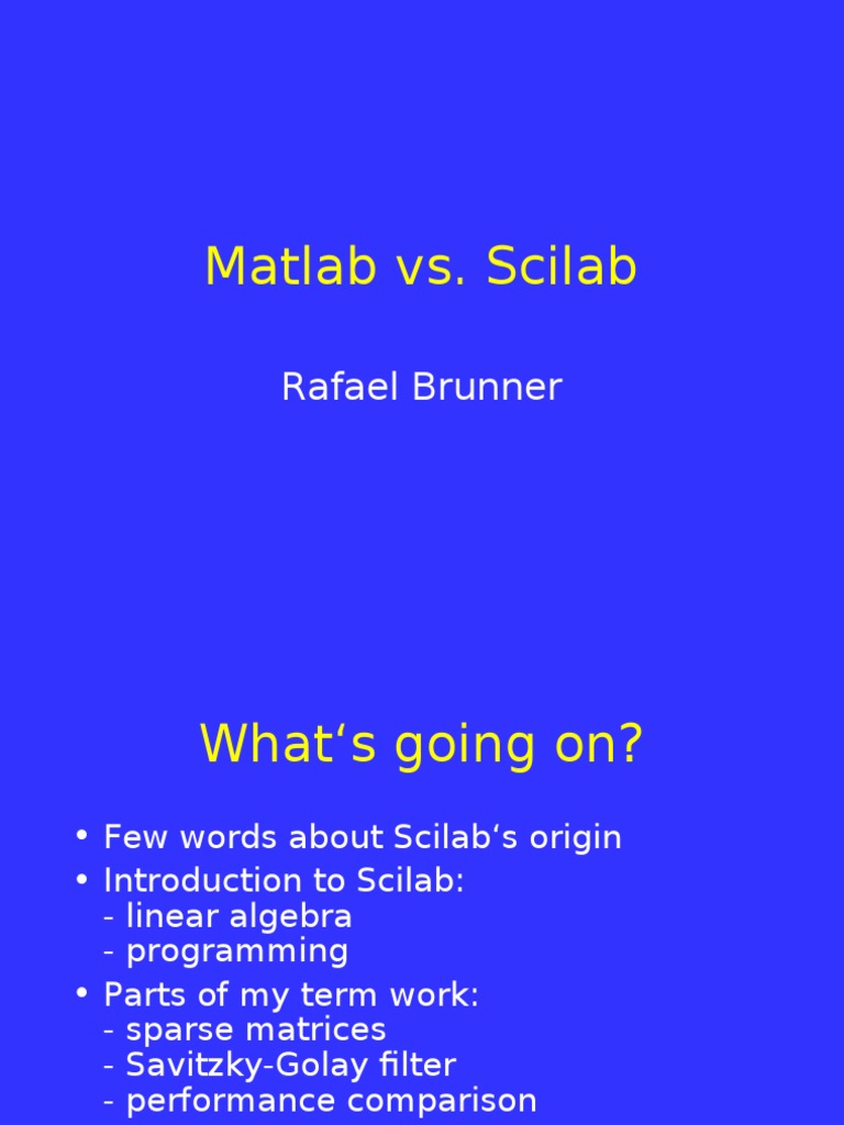 Matlab vs. Scilab: Rafael Brunner | PDF