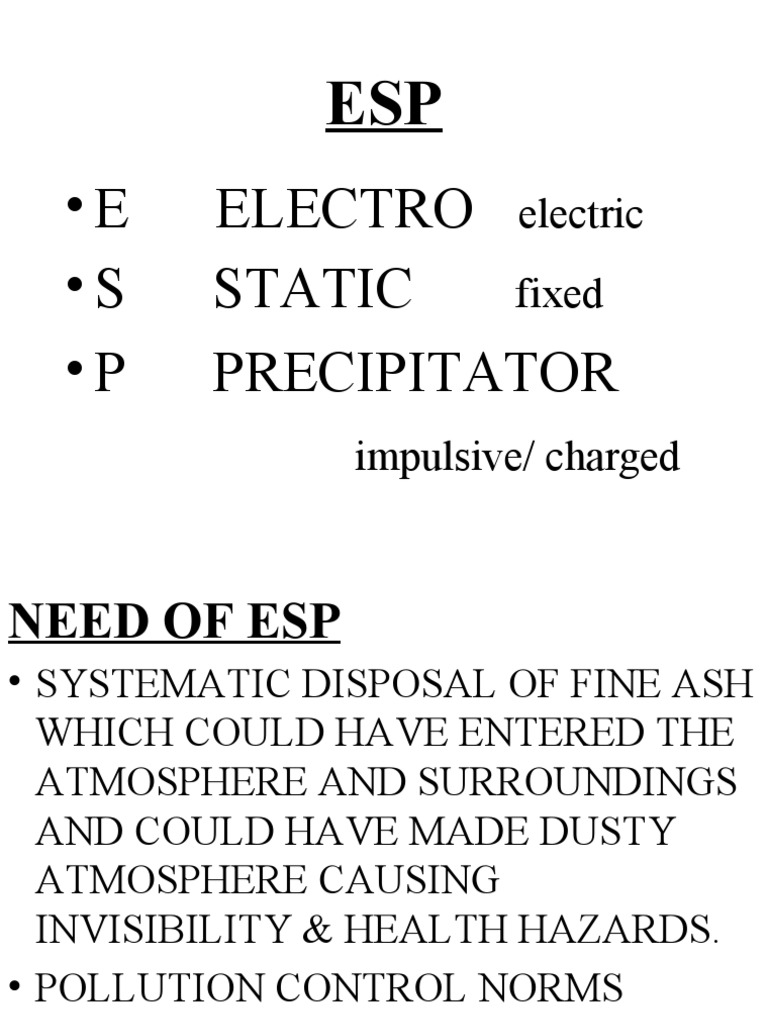 E Electro - S Static - P Precipitator: Electric Fixed | PDF | Gases ...