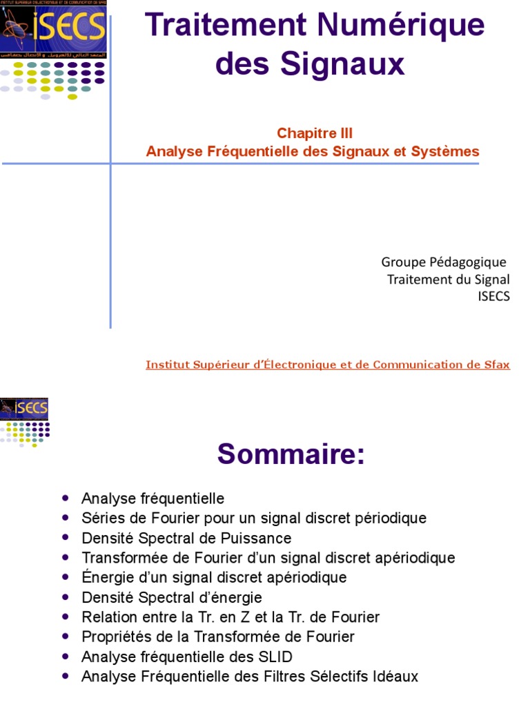 Chapitre III Analyse Fréquentielle Des Signaux Et Systèmes: Groupe Pédagogique Traitement Du ...