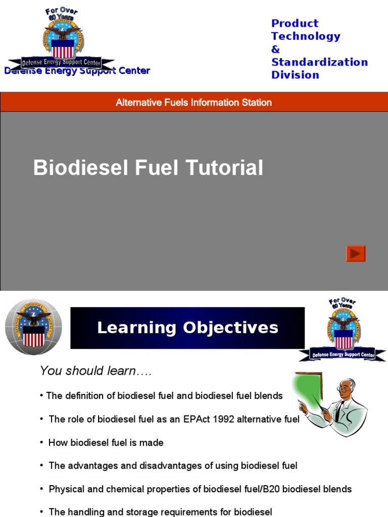 Biodiesel Fuel Tutorial: Product Technology & Standardization Division ...