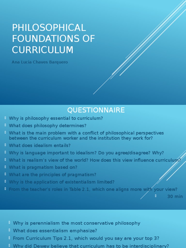 Philosophical Foundations of Curriculum | PDF | Pragmatism | Curriculum