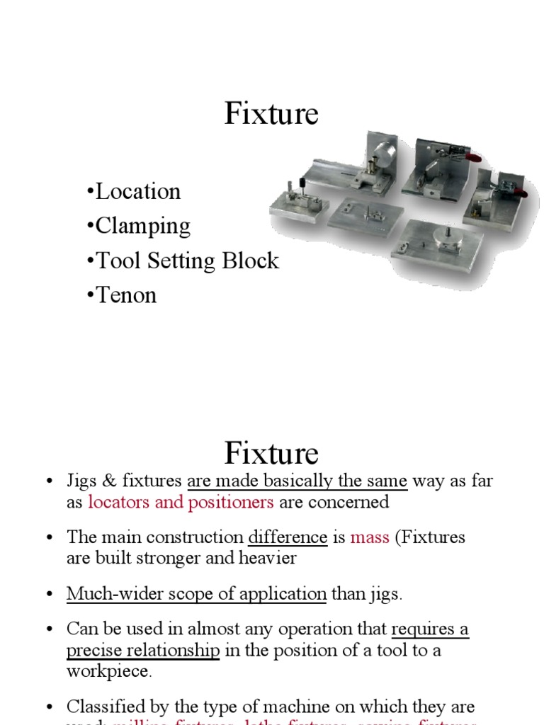 Fixture: - Location - Clamping - Tool Setting Block - Tenon | PDF ...