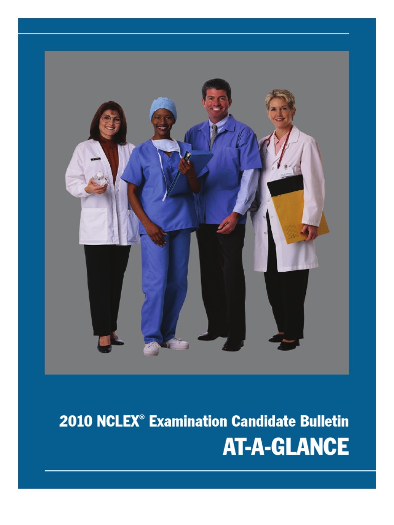 2010 NCLEX Candidate Bulletin AtaGlance | PDF | National Council ...